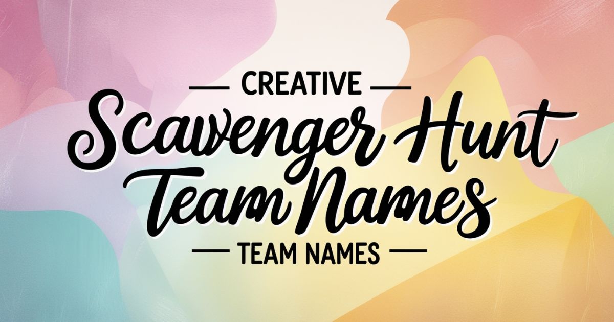 400+ Catchy Scavenger Hunt Team Names for Every Adventure
