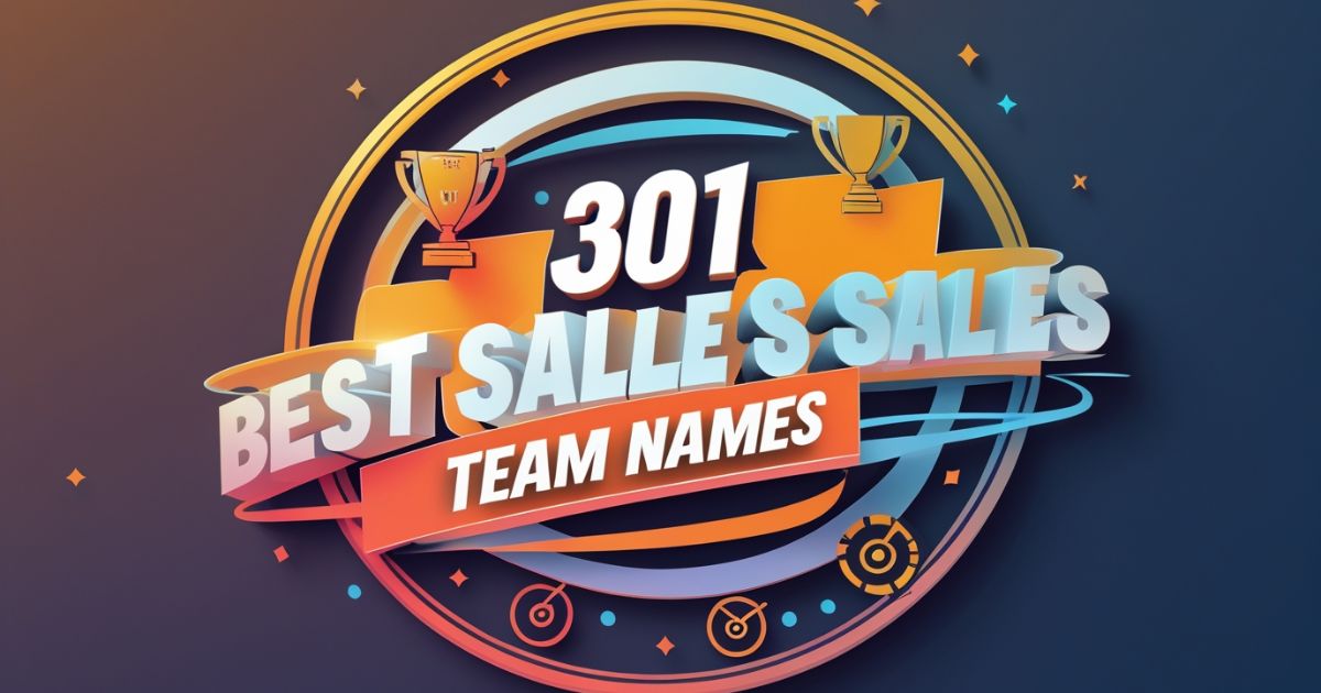 301 Best Sales Team Names (From Funny to Motivational)